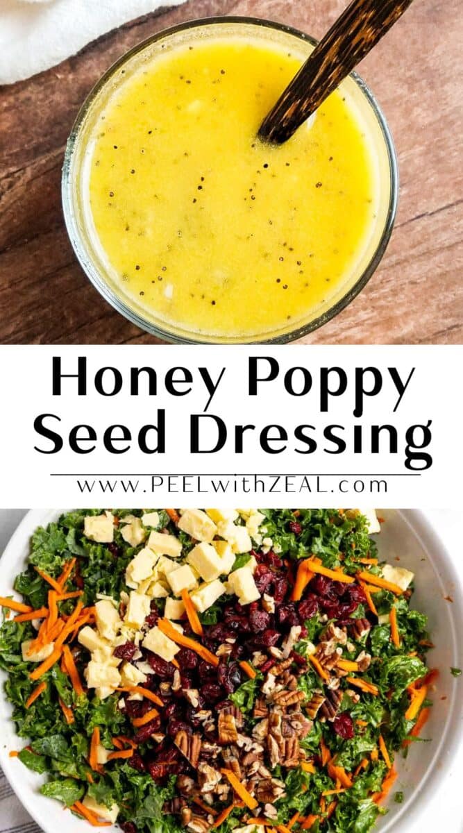 Honey Poppy Seed Dressing - Peel with Zeal