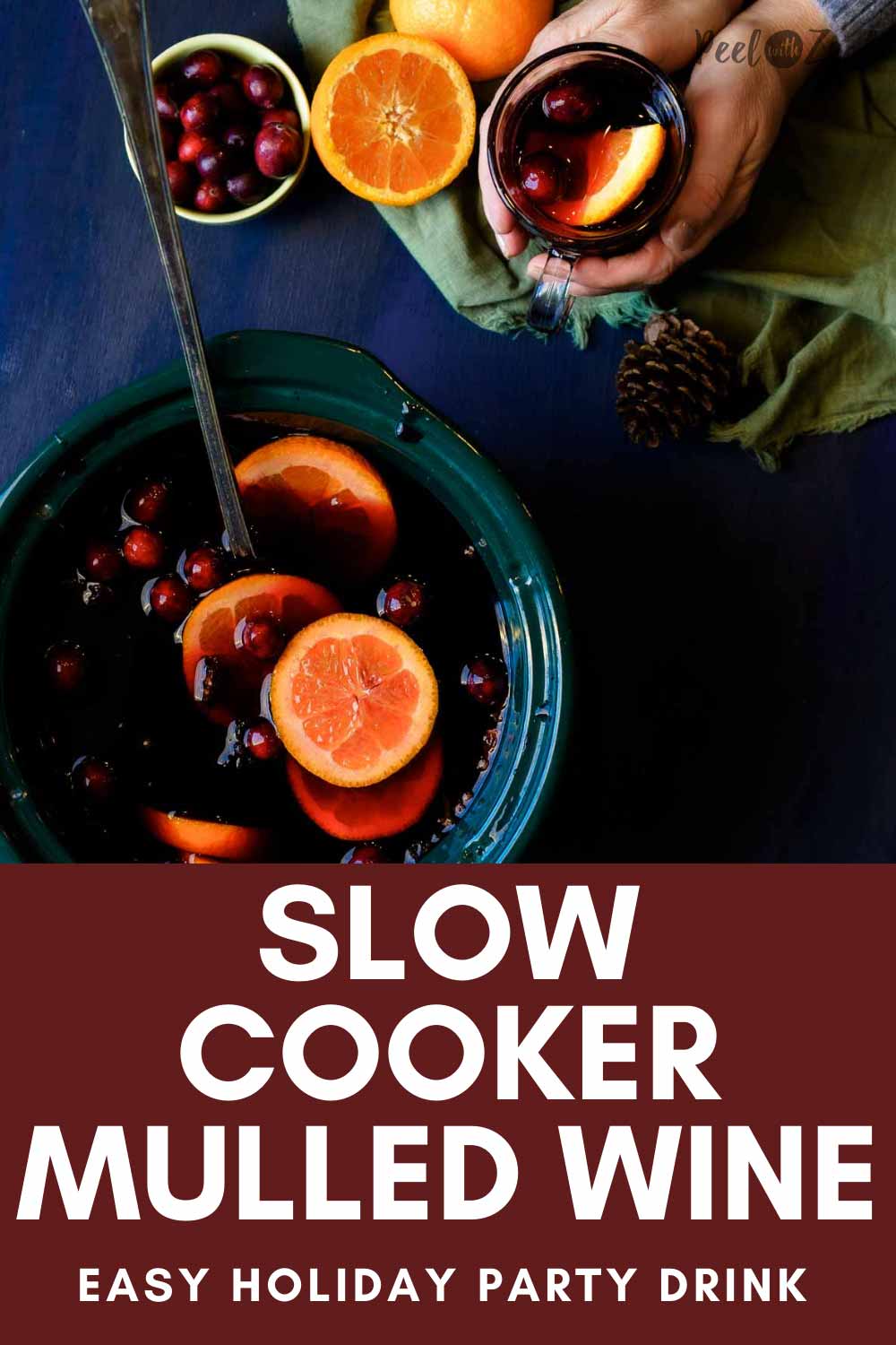 Crockpot Mulled Wine - Peel with Zeal