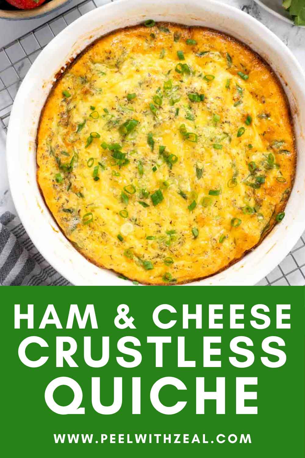 Ham and Cheese Crustless Quiche - Peel with Zeal