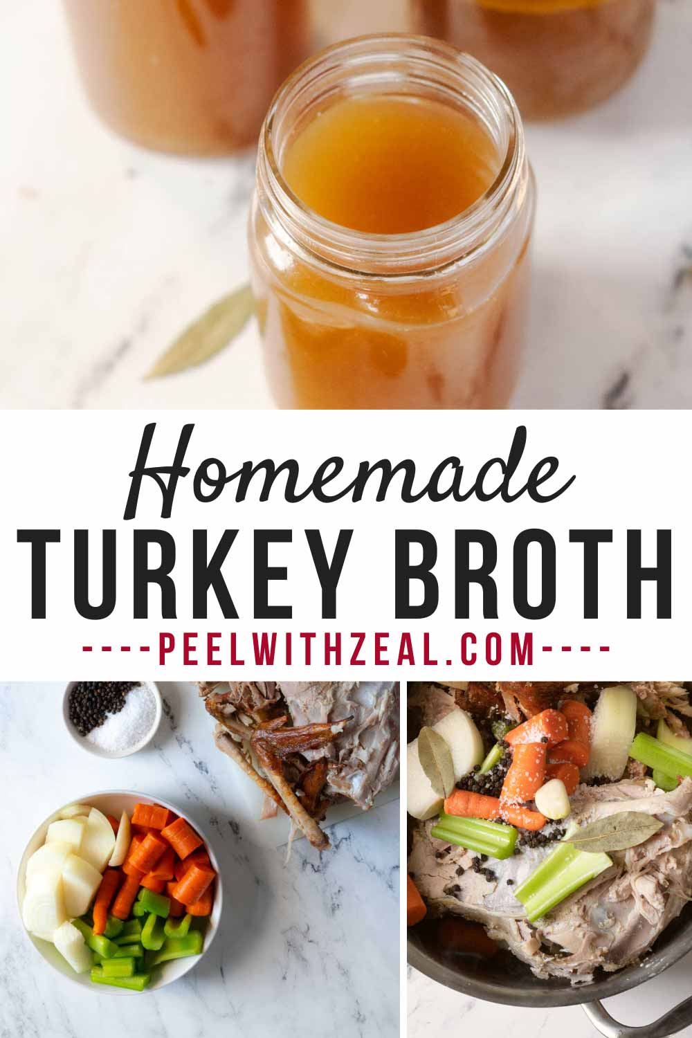 Homemade Turkey Stock from a Carcass (Turkey Broth)- Peel with Zeal