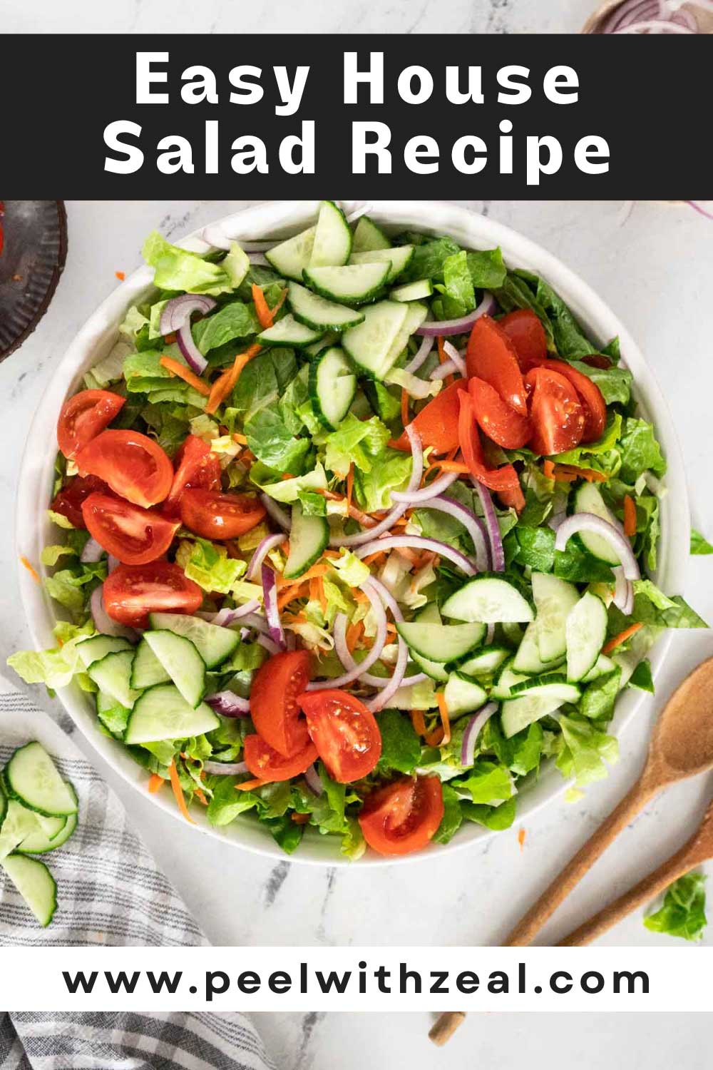 Traditional House Salad Recipe - Peel with Zeal