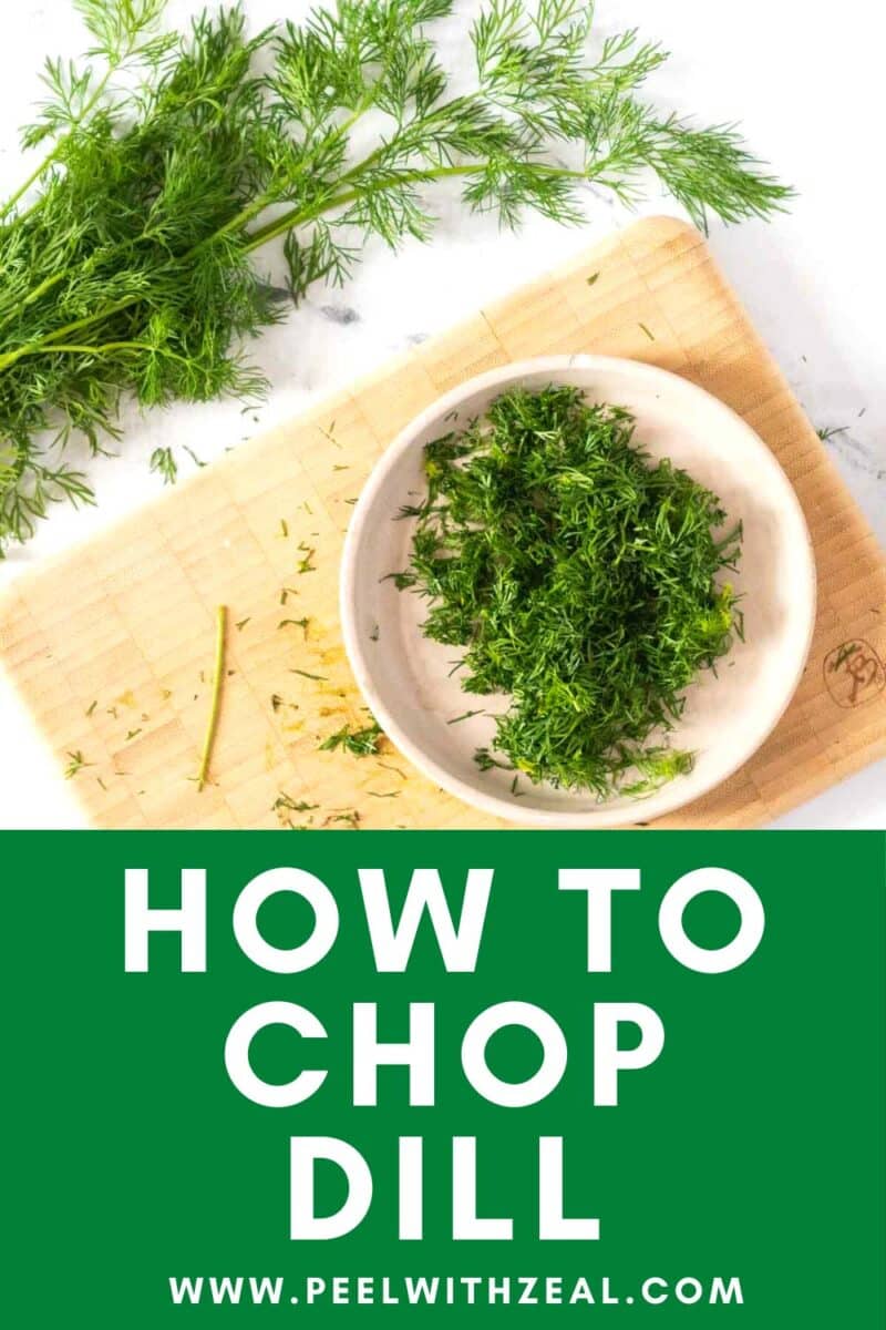 How to Cut Dill (Harvesting and Chopping) - Peel with Zeal