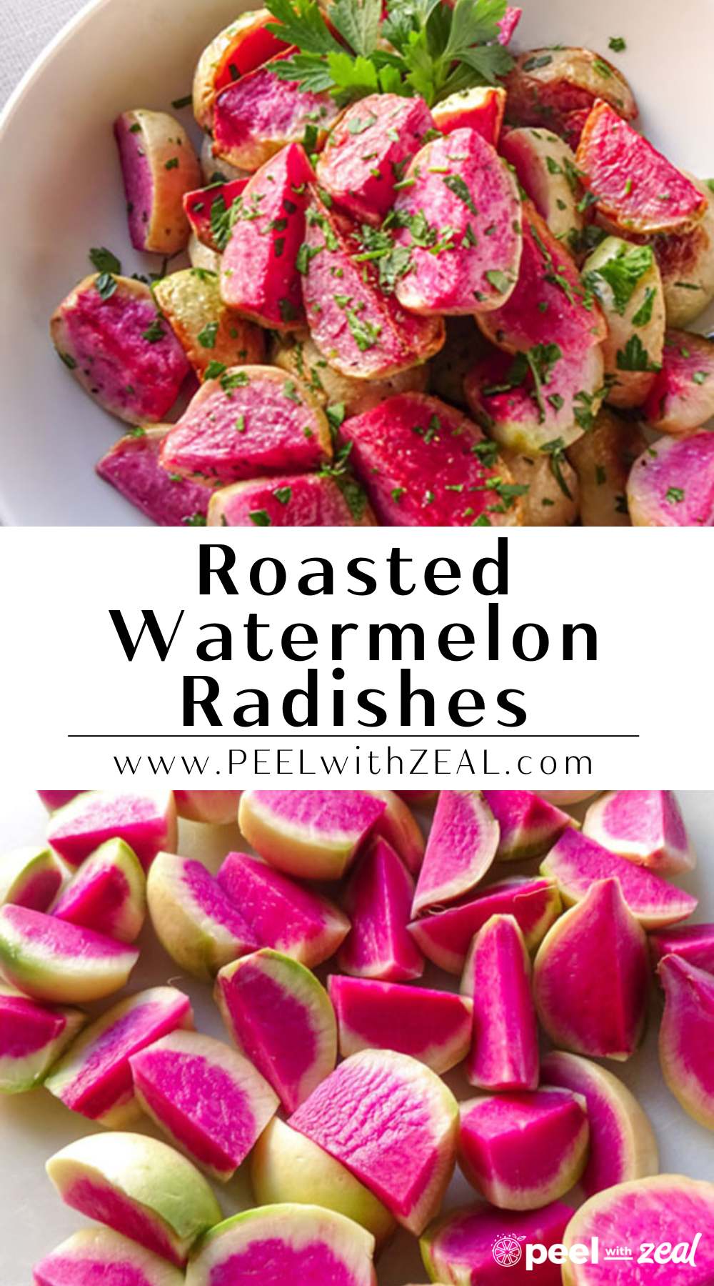 Roasted Watermelon Radishes - Peel with Zeal