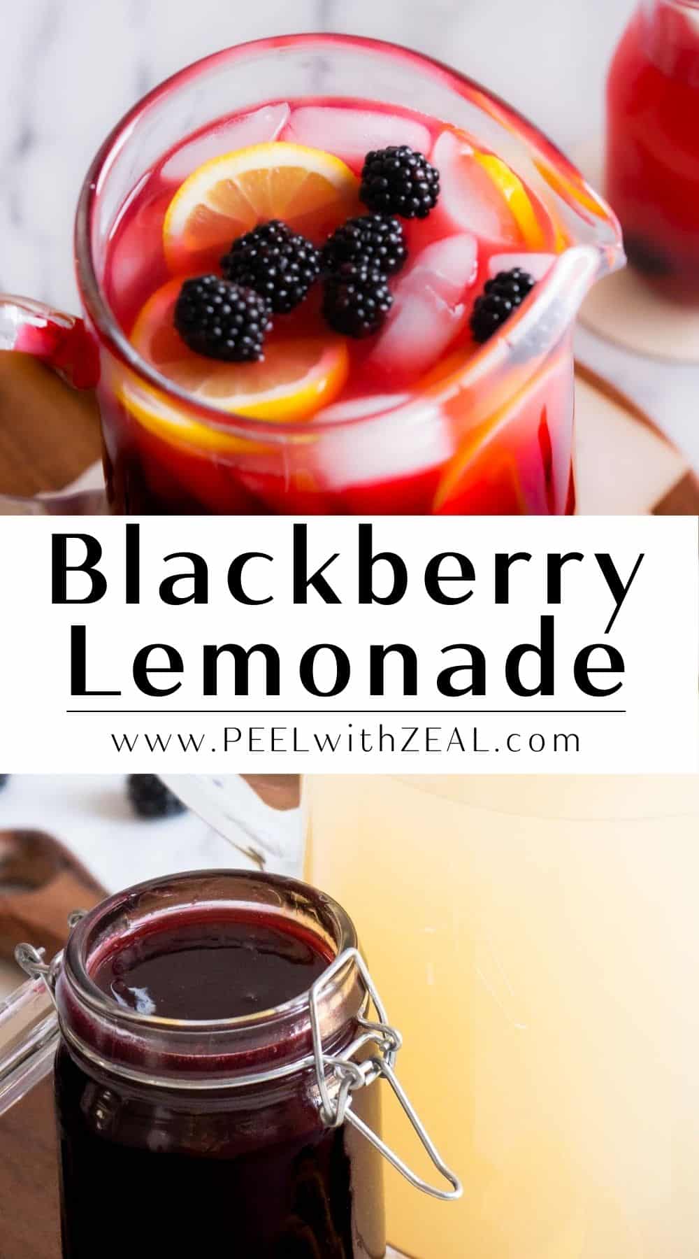Delicious Blackberry Lemonade Recipe - Peel with Zeal