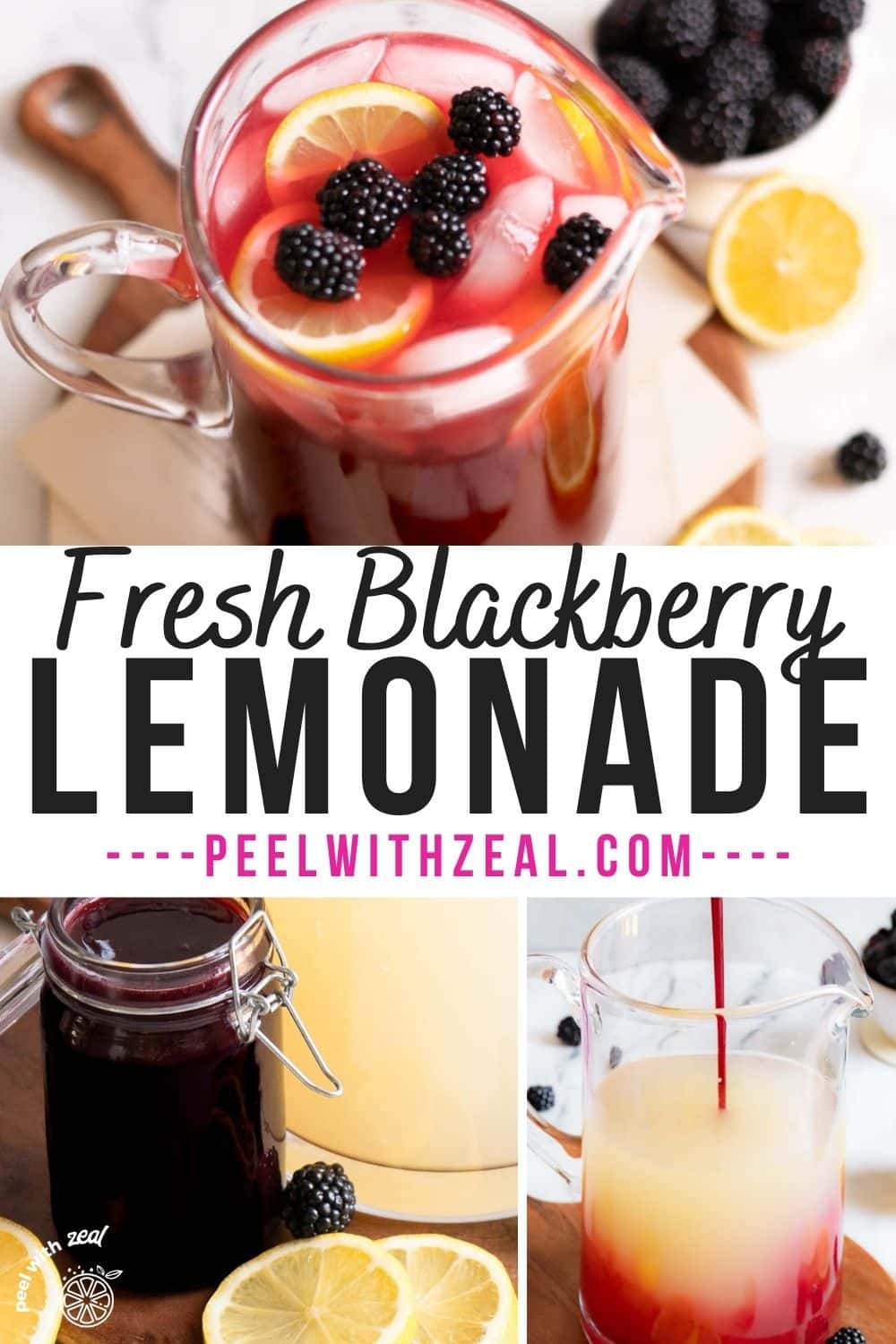 Delicious Blackberry Lemonade Recipe - Peel with Zeal
