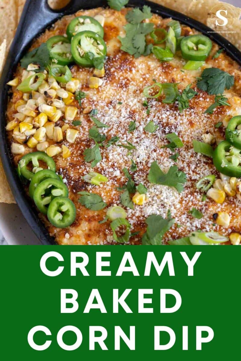 Baked Elote Dip - Peel with Zeal