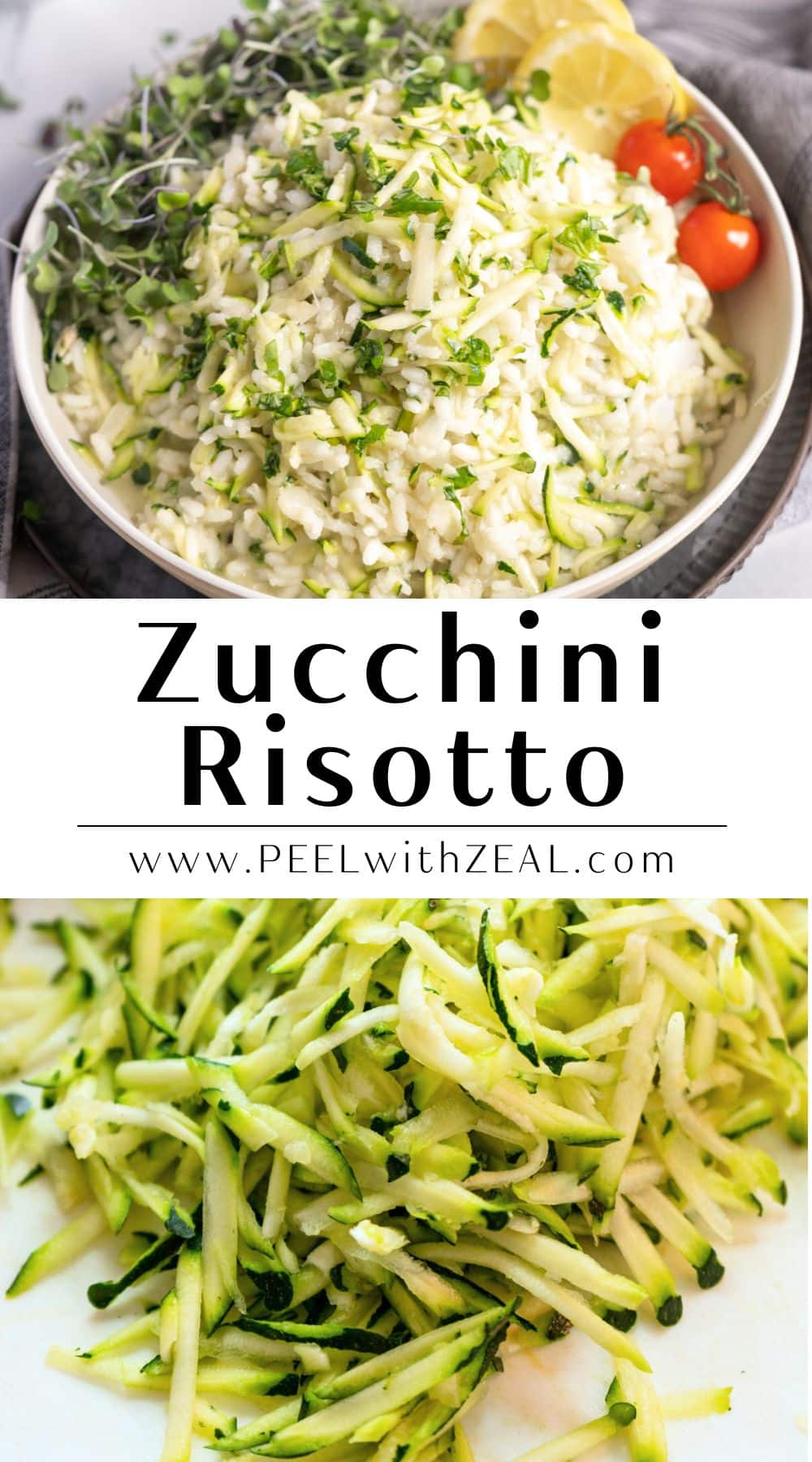 Creamy Zucchini Risotto Recipe- Peel with Zeal