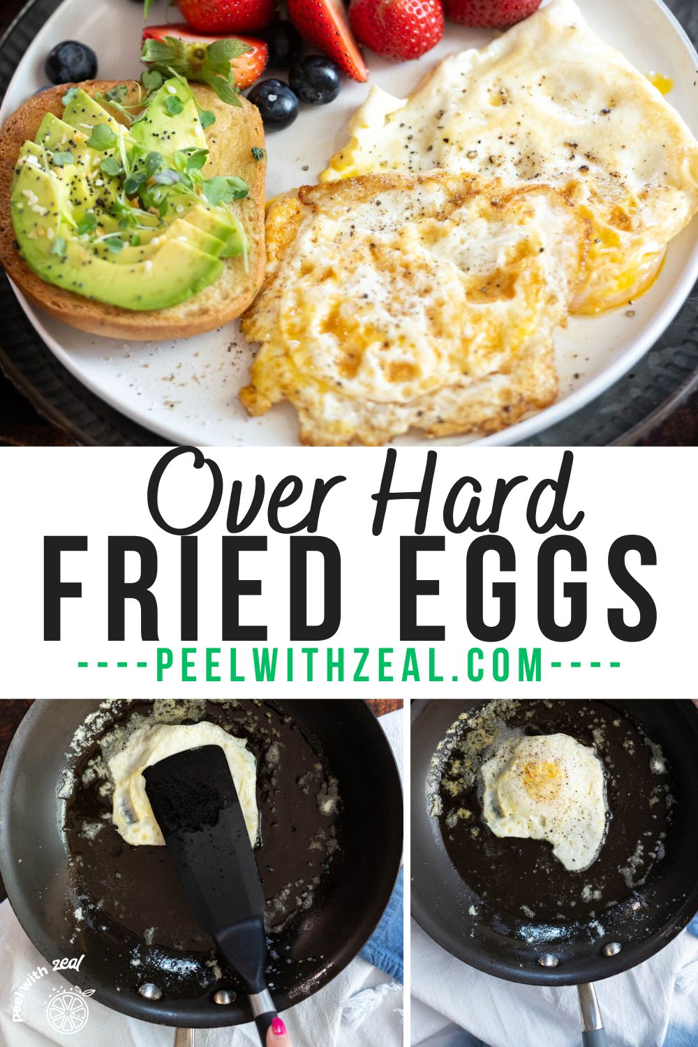 Perfect Over Hard Eggs the Easy Way! - Peel with Zeal