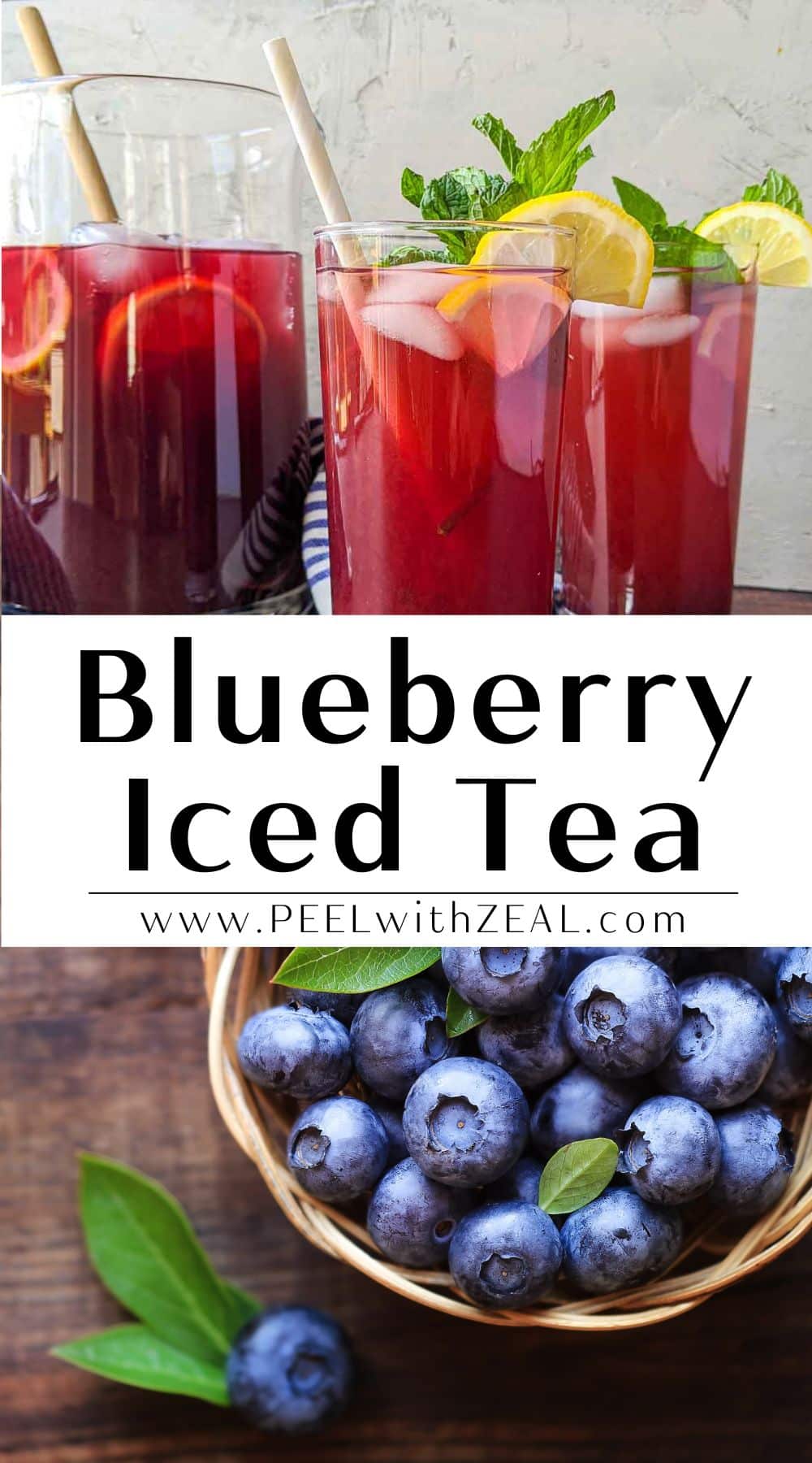 Refreshing Blueberry Iced Tea - Peel with Zeal