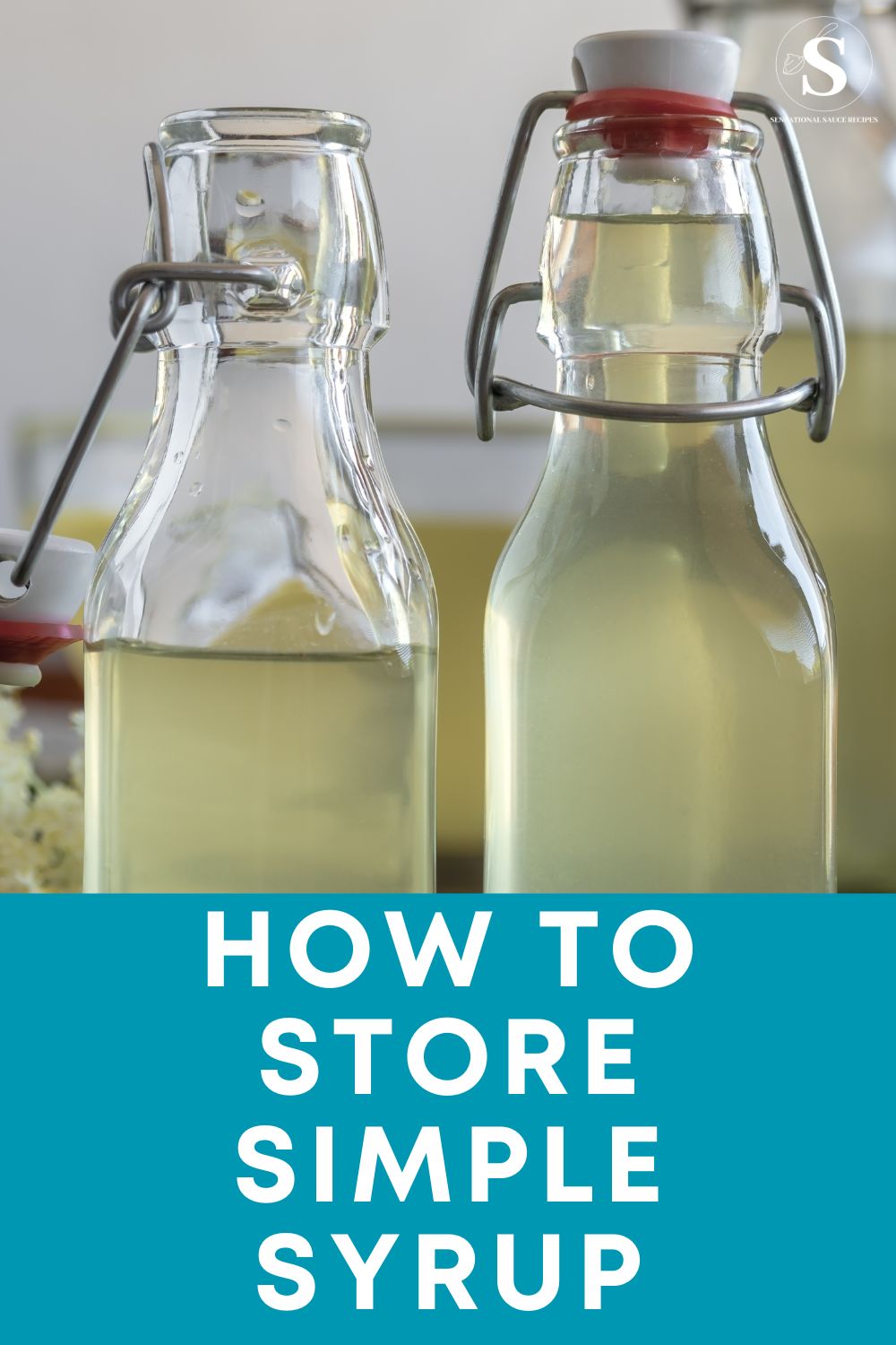 How to Store Simple Syrup and Extend Its Shelf Life
