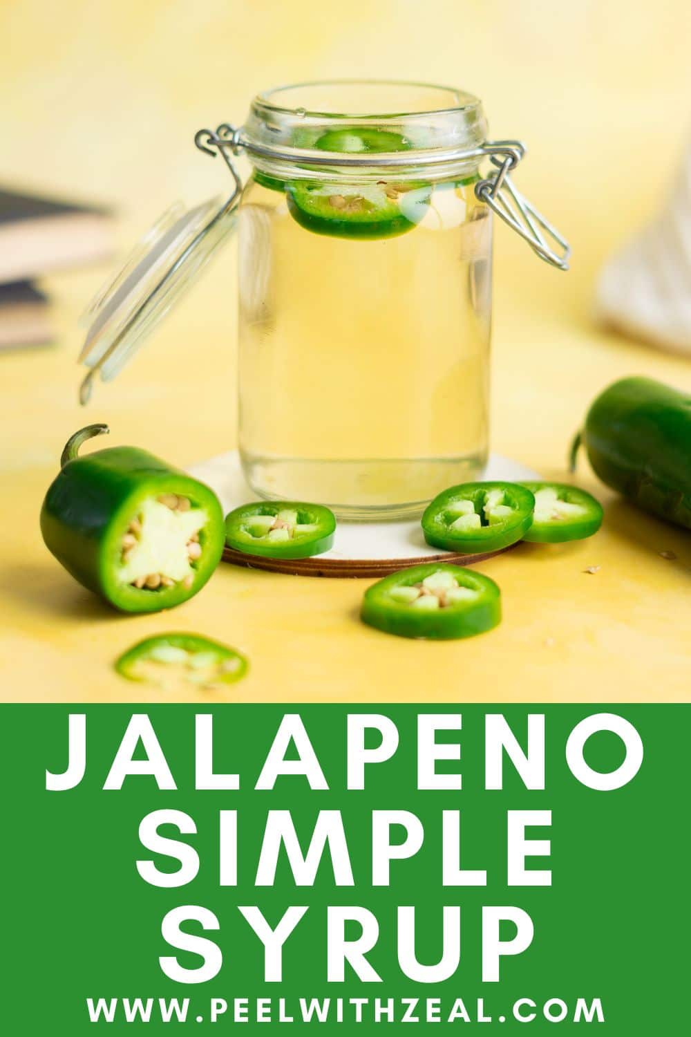 Jalapeno Simple Syrup (Perfectly Spicy and Sweet) - Peel with Zeal