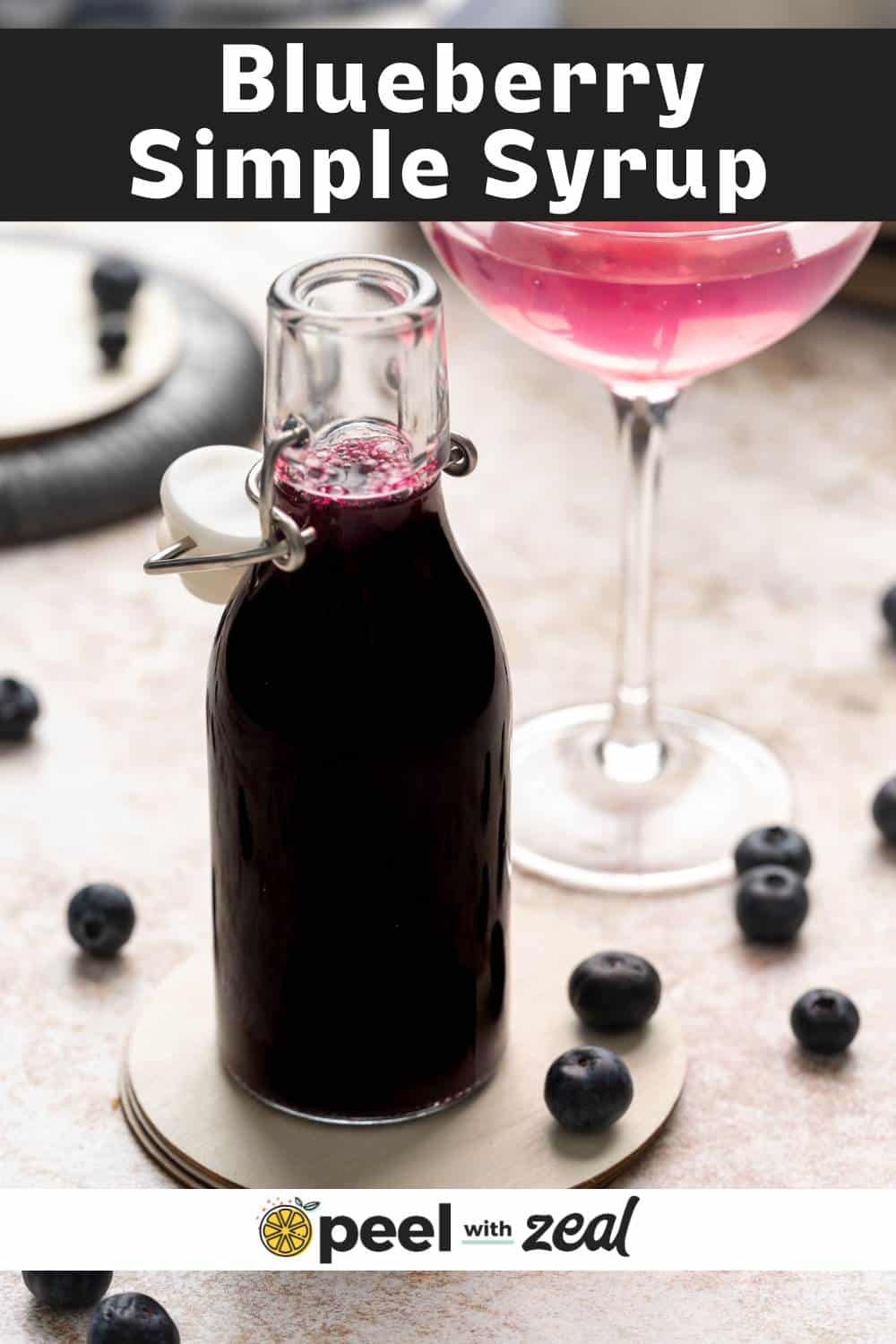 Blueberry Simple Syrup - Peel with Zeal