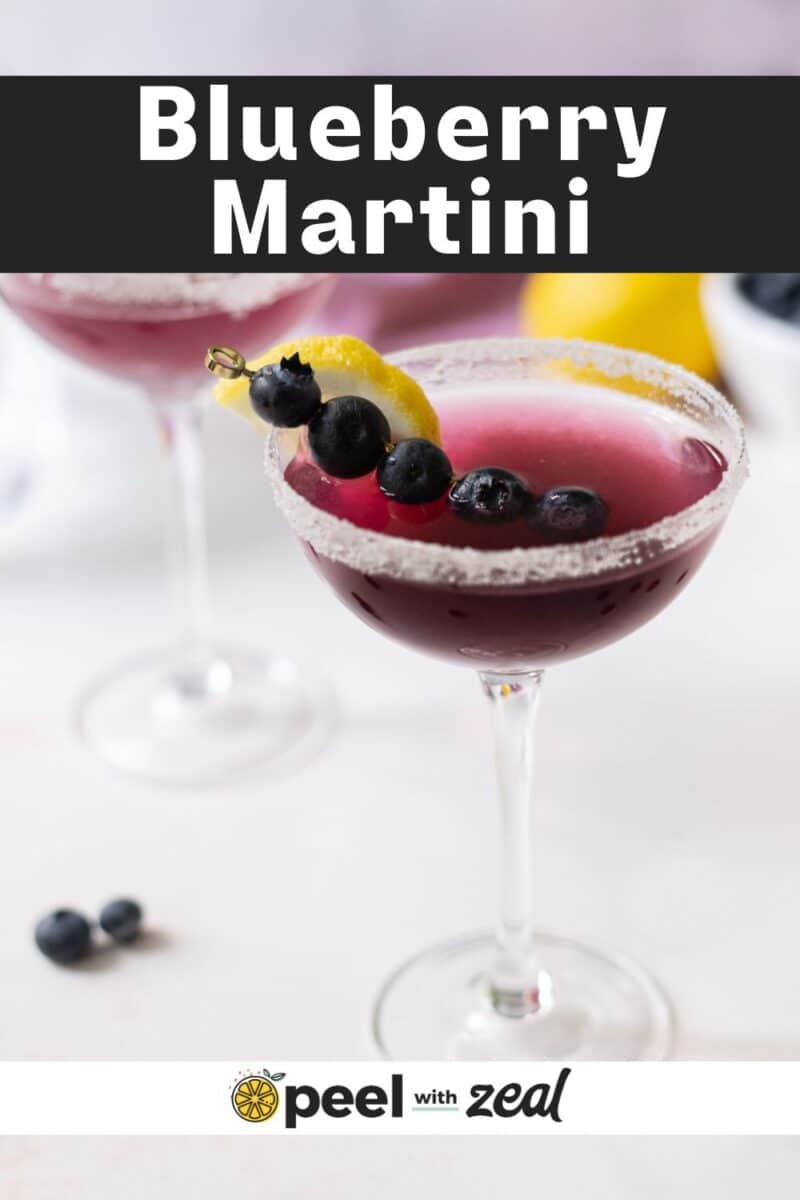 Blueberry Lemon Drop Martini - Peel with Zeal