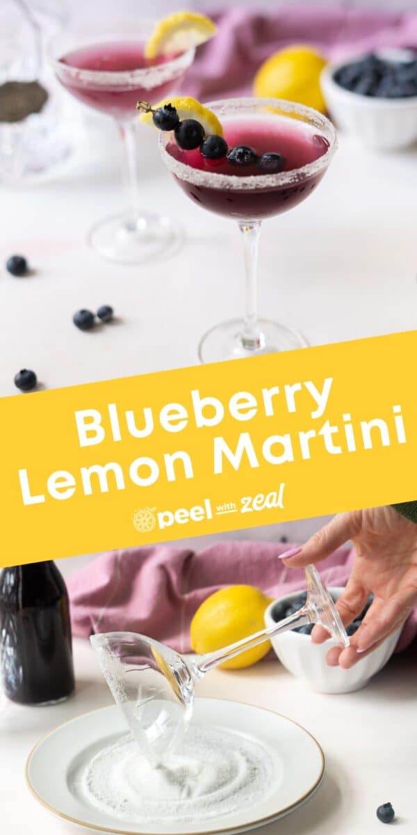 Blueberry Lemon Drop Martini - Peel with Zeal