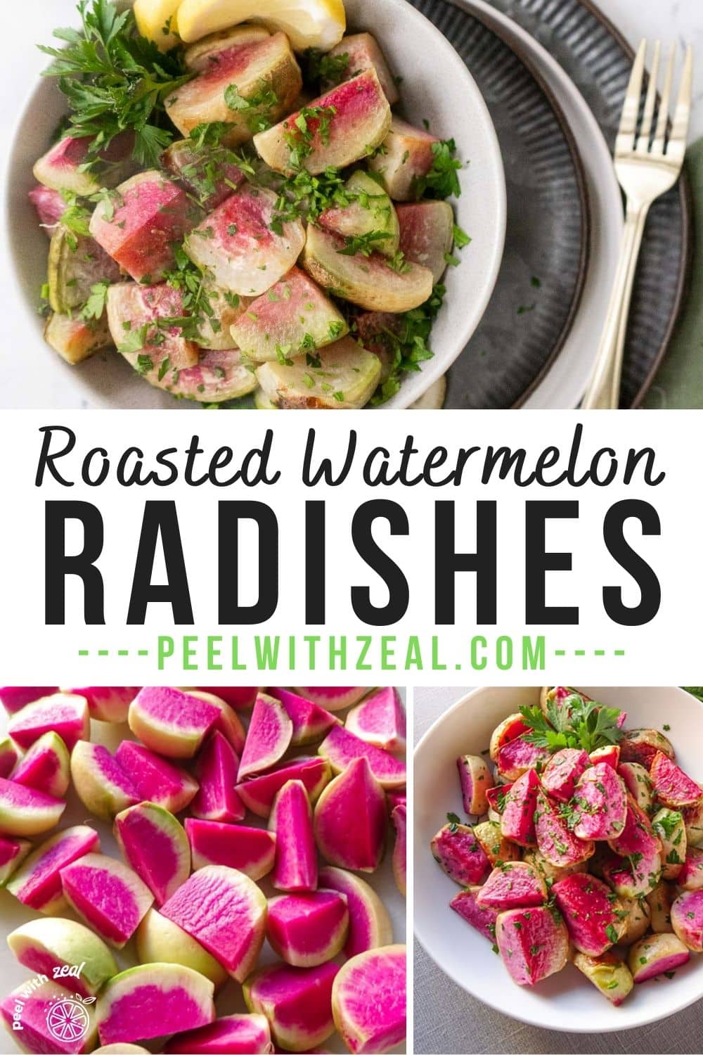 Roasted Watermelon Radishes - Peel with Zeal