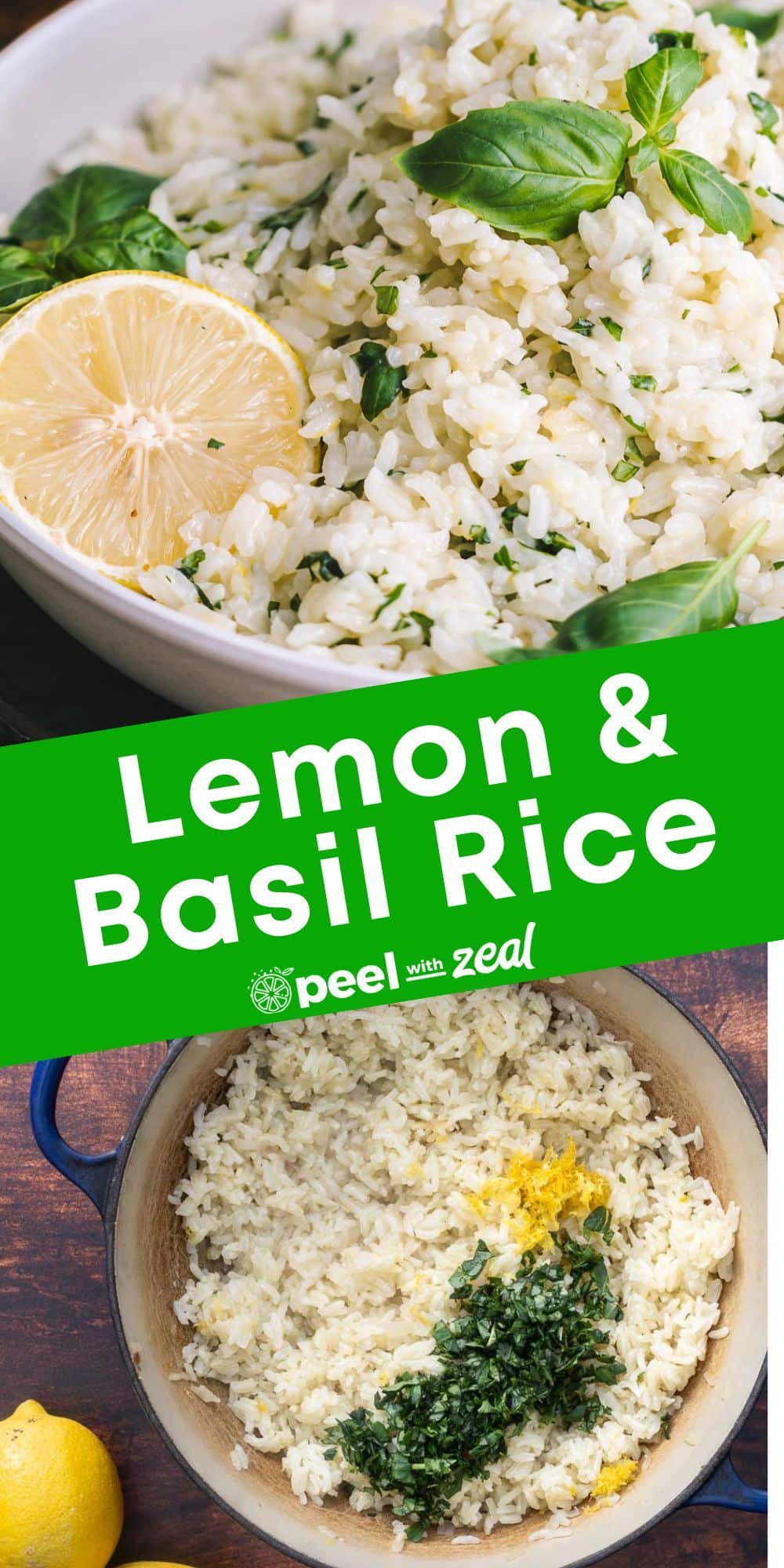 Lemon Basil Rice - Peel with Zeal