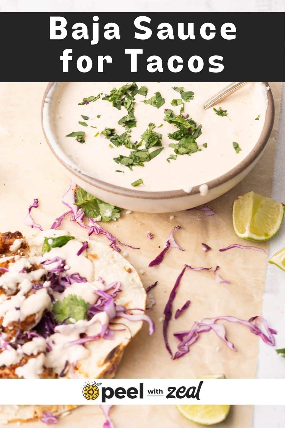 Baja Sauce Recipe for Tacos - Peel with Zeal