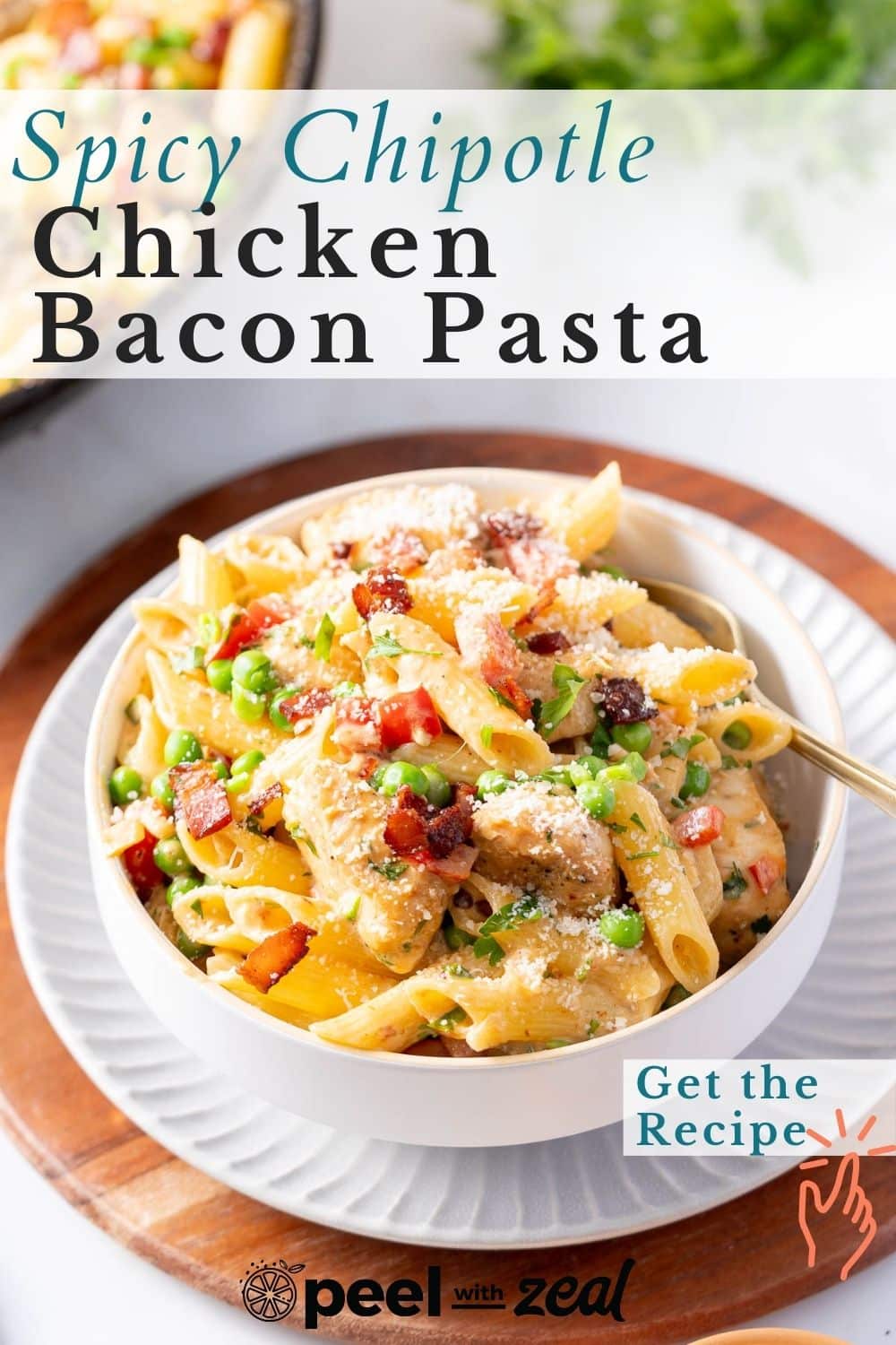 Spicy Chipotle Chicken Pasta - Peel with Zeal