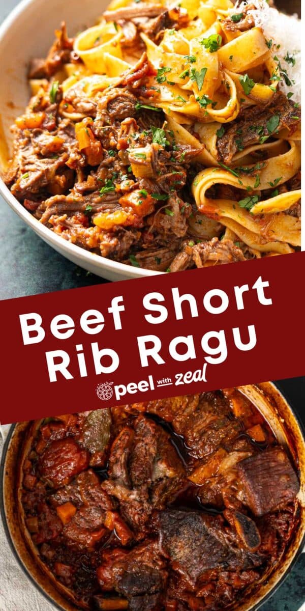 Braised Short Rib Ragu - Peel with Zeal