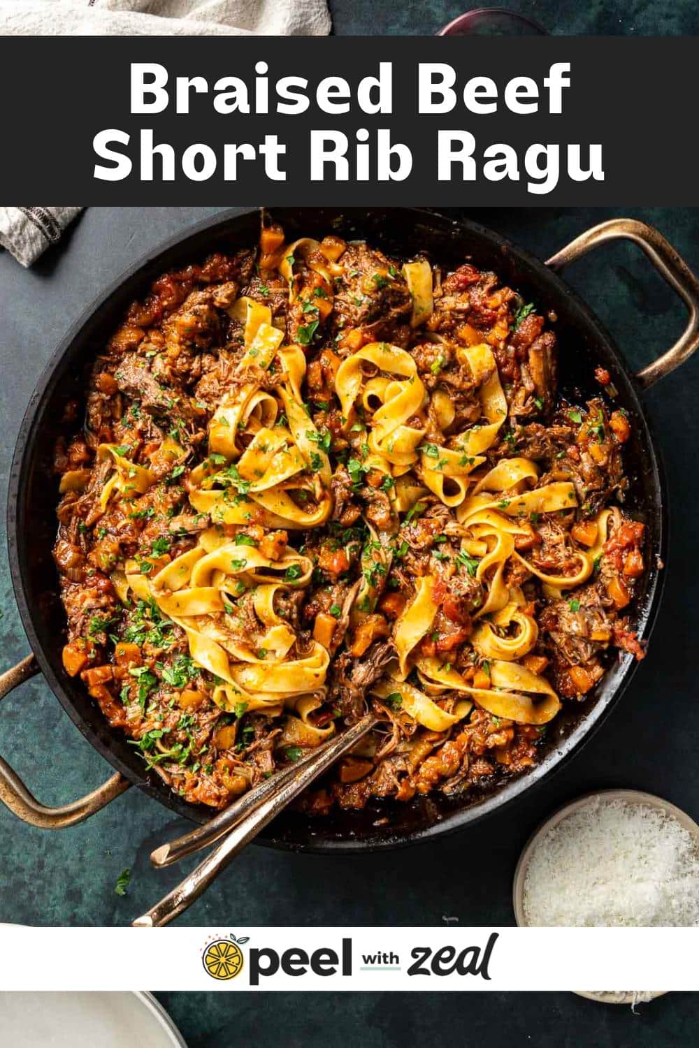 Braised Short Rib Ragu - Peel with Zeal