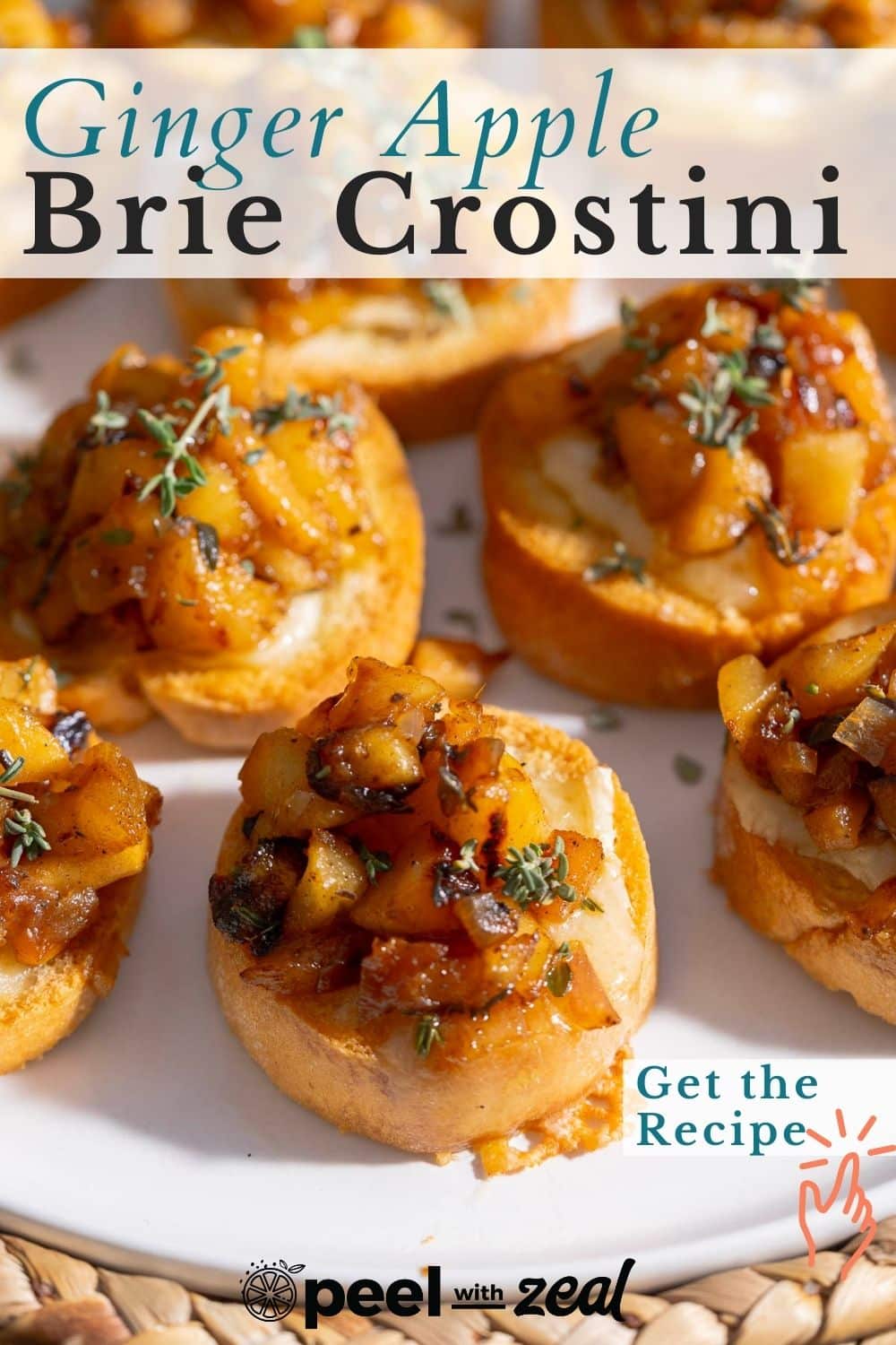 Baked Brie Crostini with Apple Chutney - Peel with Zeal