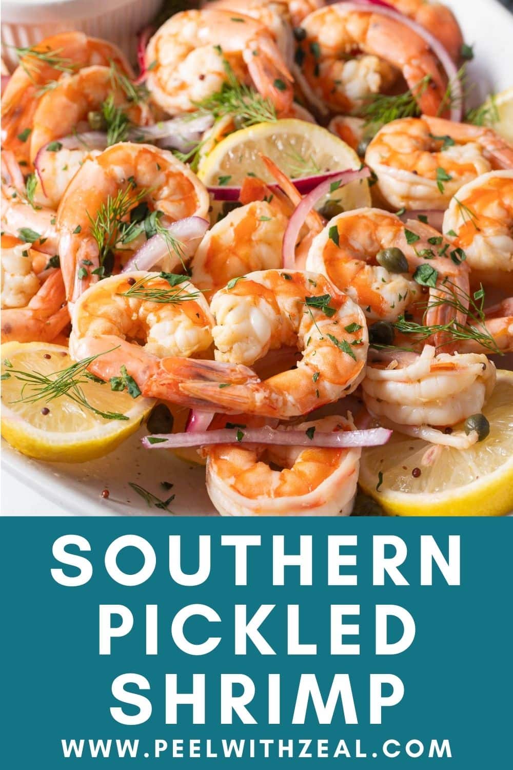 Southern Pickled Shrimp - Peel with Zeal
