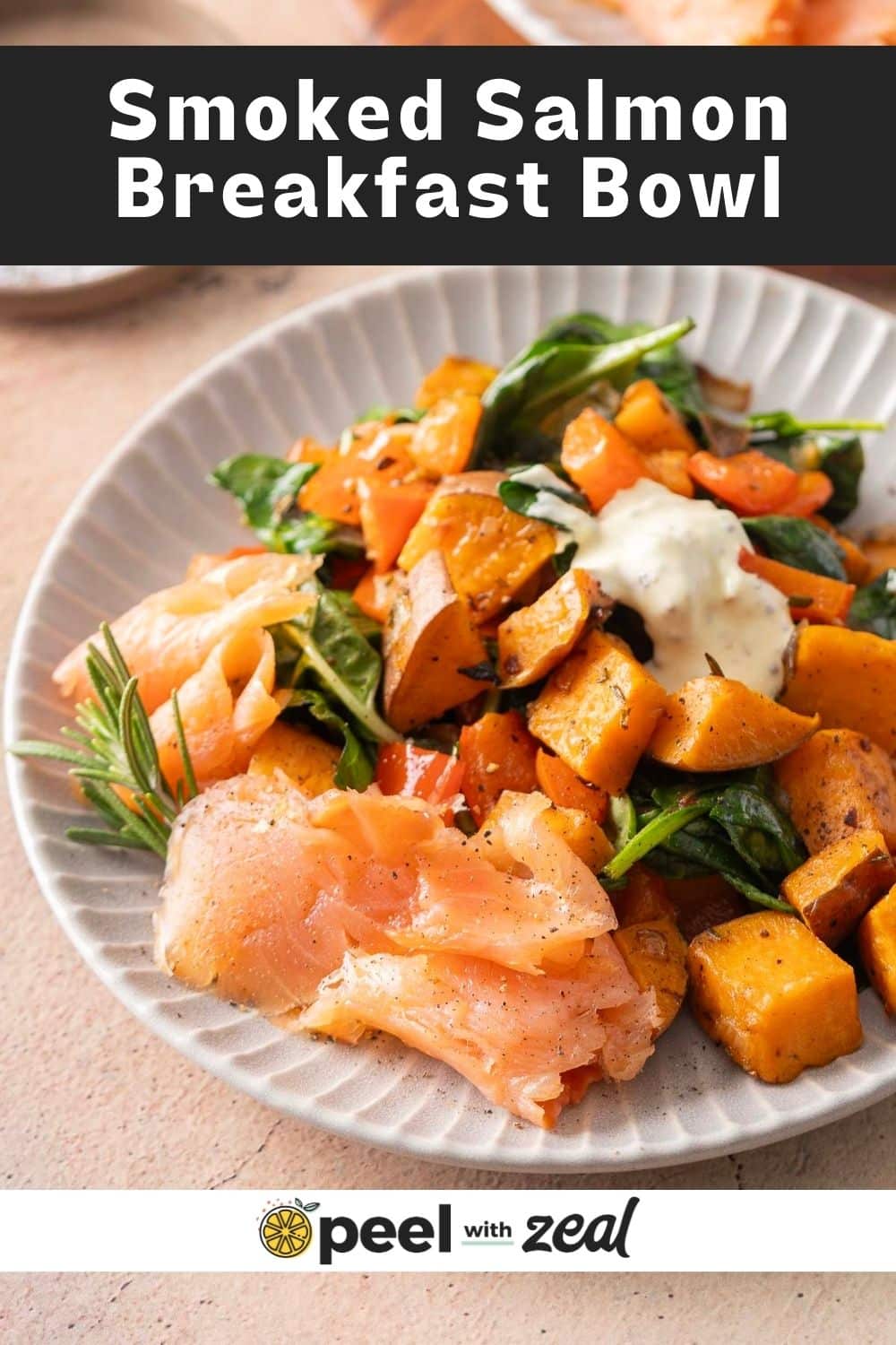 Smoked Salmon Breakfast Bowls (Egg- Free) - Peel with Zeal