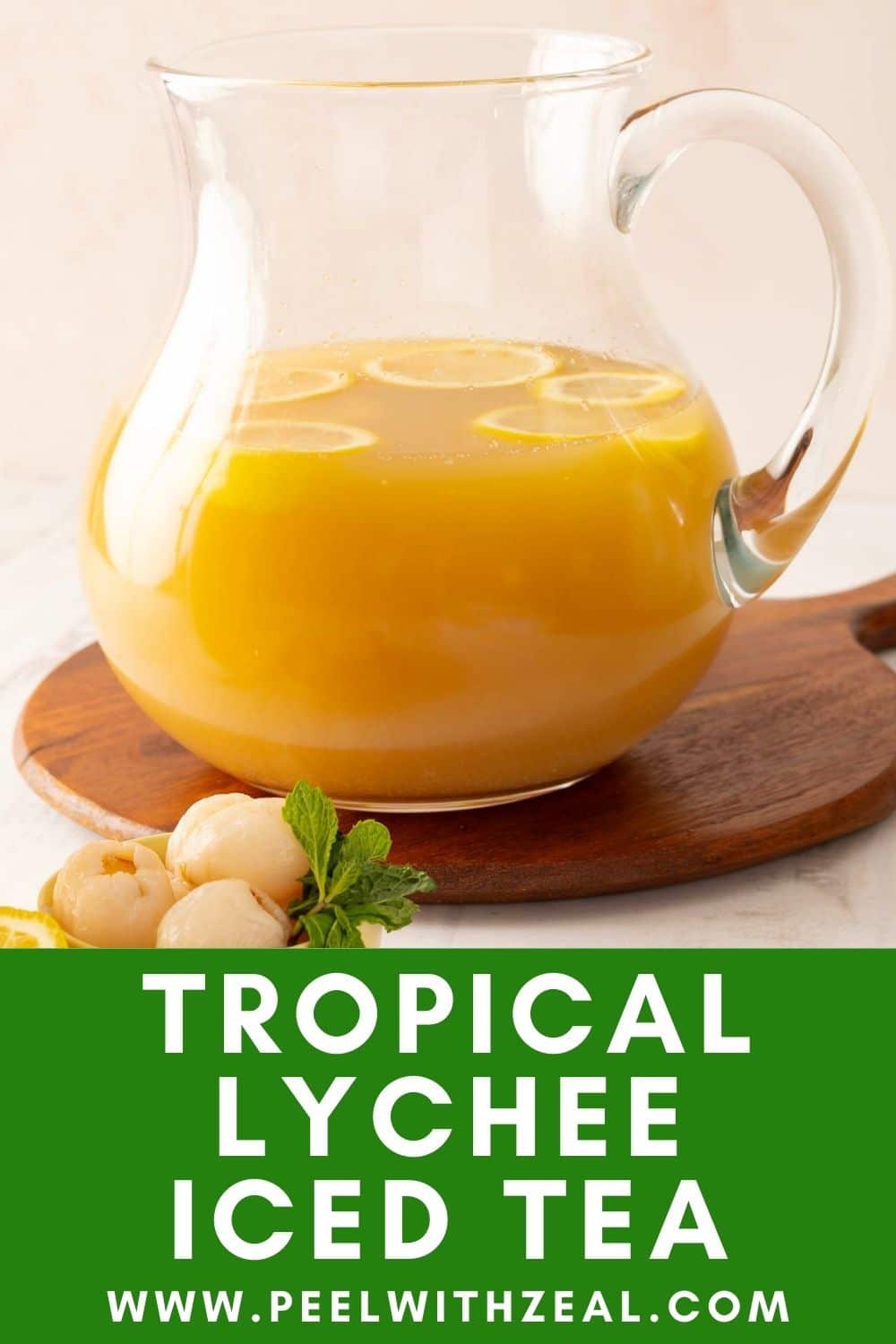 Lychee Iced Tea with Lemon - Peel with Zeal