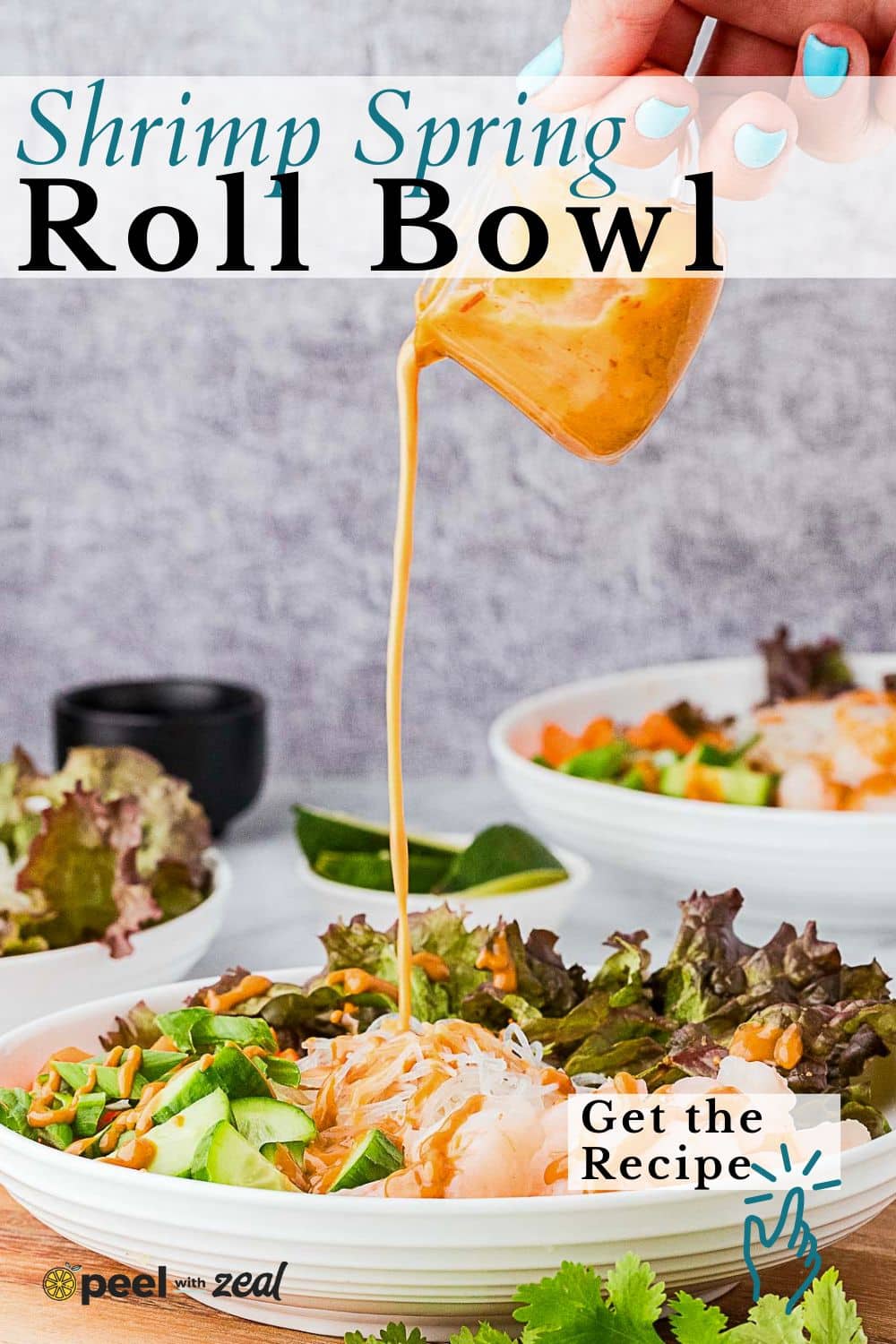 Shrimp Spring Roll Bowl - Peel with Zeal