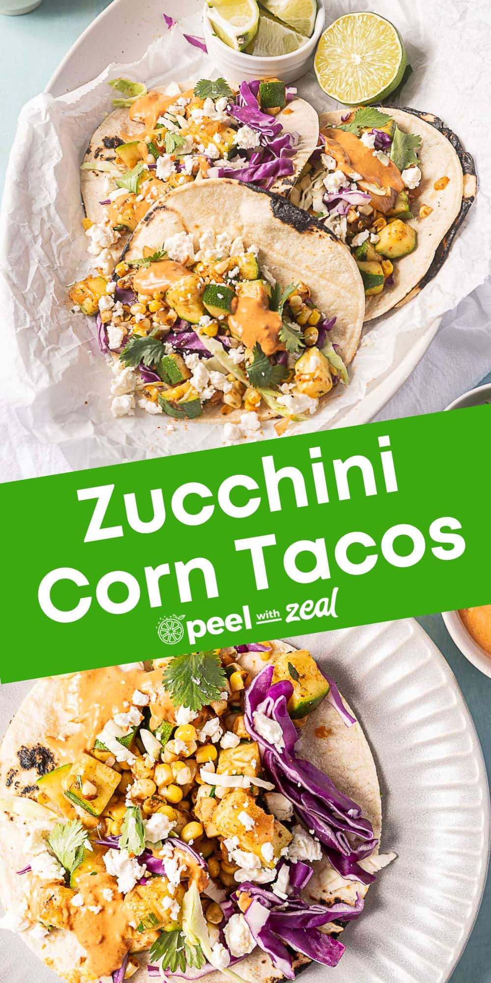 Zucchini Tacos with Chipotle Sauce - Peel with Zeal