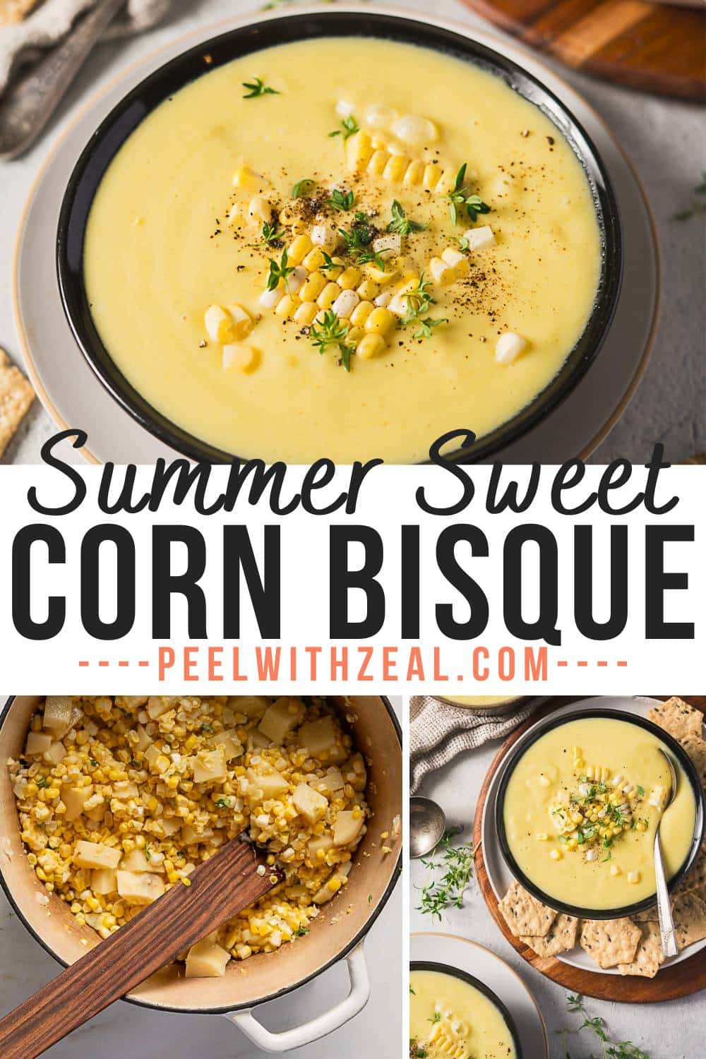 Creamy Sweet Corn Bisque (No Flour) - Peel with Zeal