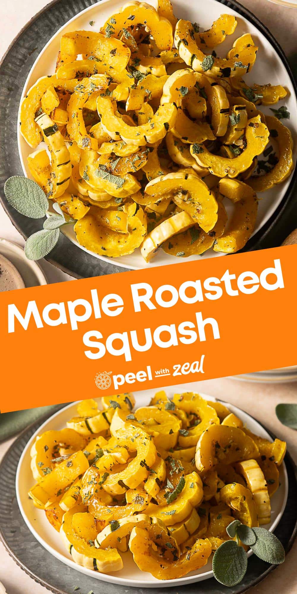 Maple Roasted Delicata Squash with Sage - Peel with Zeal