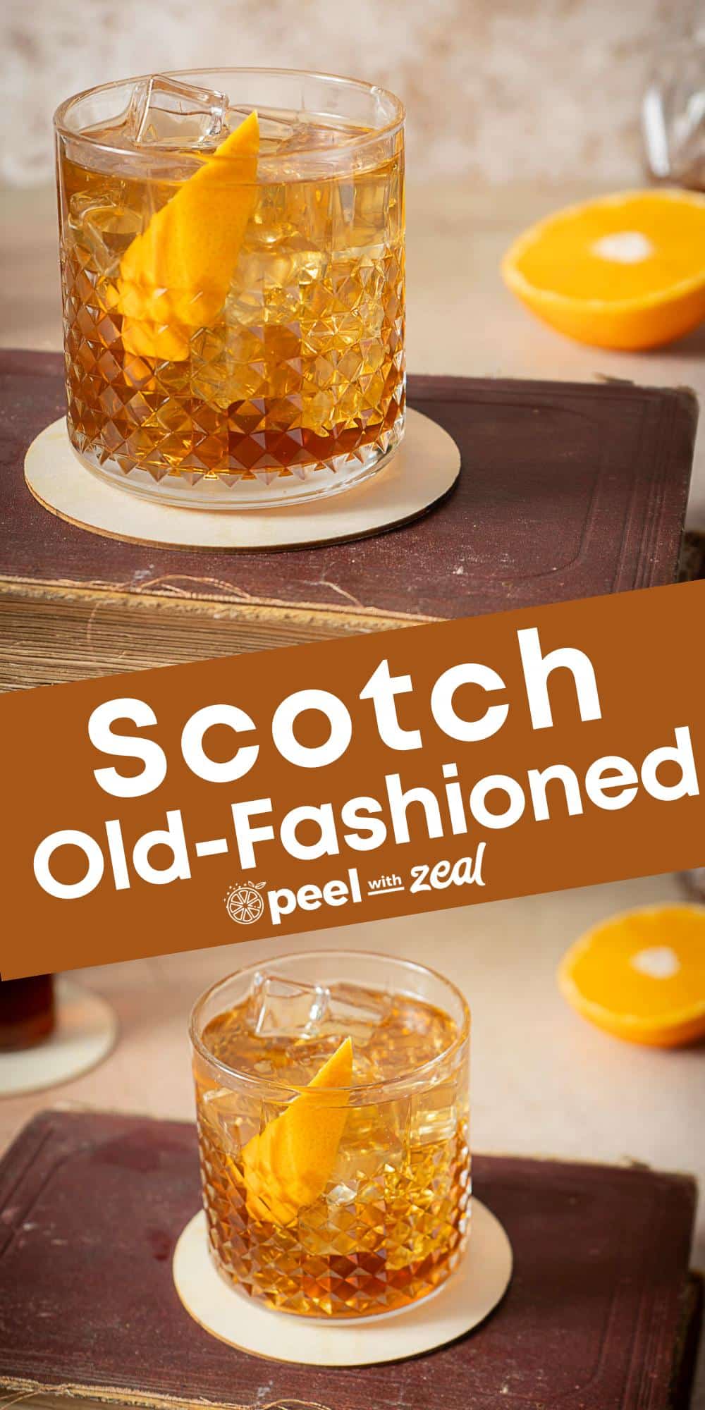 Scotch Old Fashioned with Brown Sugar Syrup - Peel with Zeal